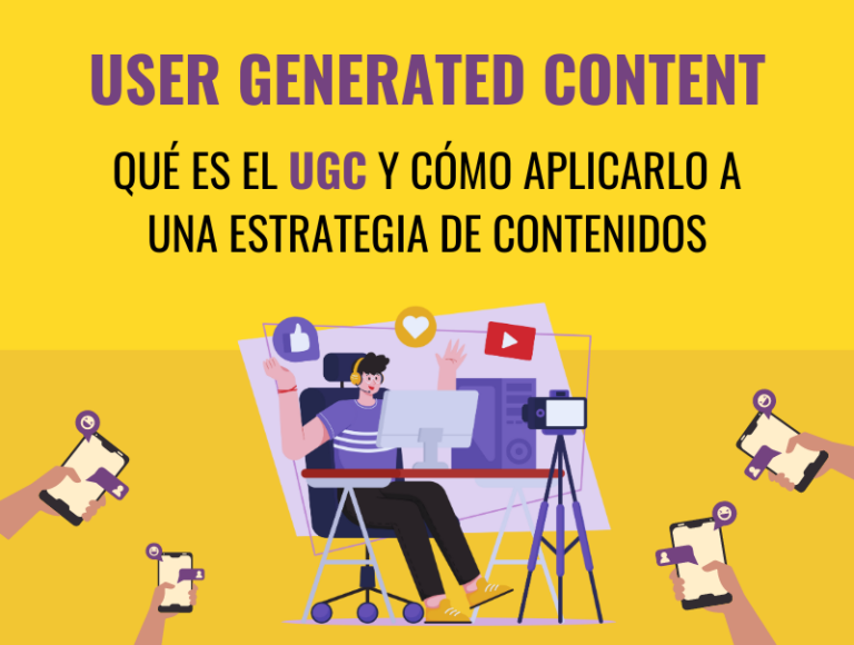 Qué es el UGC (User Generated Content) y cómo aplicarlo a una estrategia de contenidos | MDirector